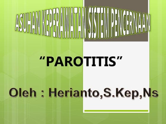 Parotitis epidemika, gondongan mumps in pediatric | PPT