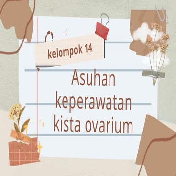 Askep Kista Ovarium Kelompok 14_20241204_090653_0000.pptx
