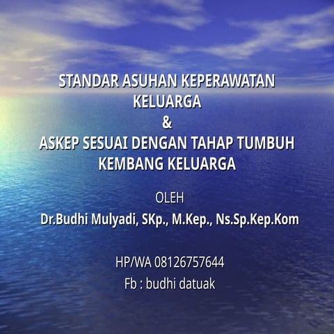 ASUHAN KEPERAWATAN SESUAI TAHAP KELUARGA.ppt