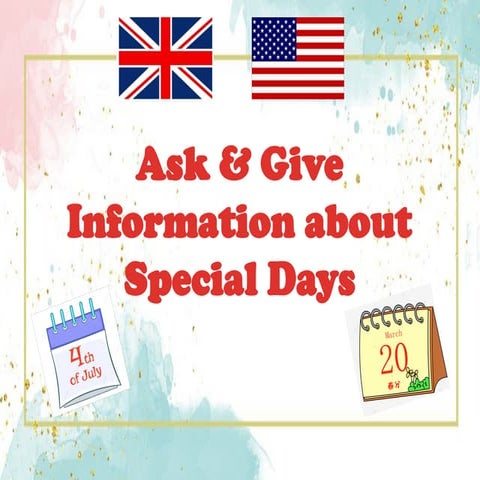 Ask & Give info special days in leaning .pptx