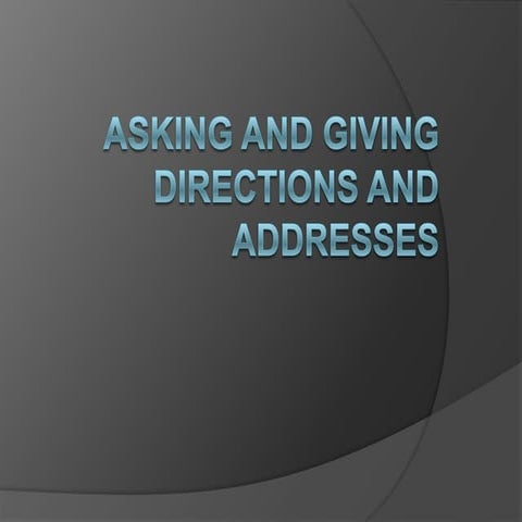 Asking and giving directions and addresses | PPT