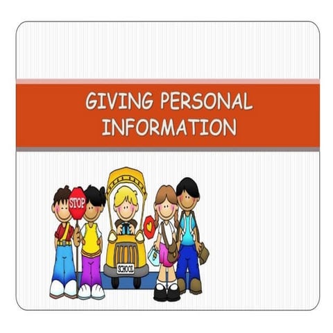 asking personal information to get someone's personal info | PPT