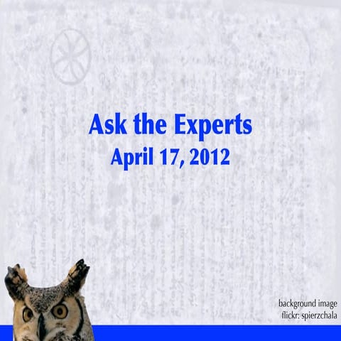 Ask the experts | PPT