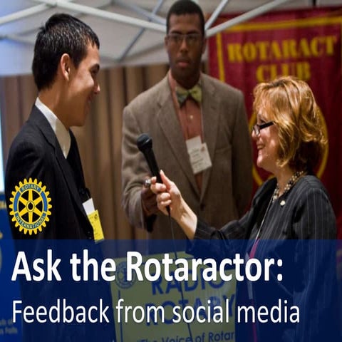 Rotaractors discuss challenges of joining Rotary | PPTX