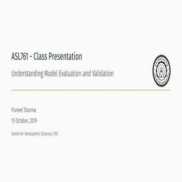 Understanding Climate Model Evaluation And Validation Ppt
