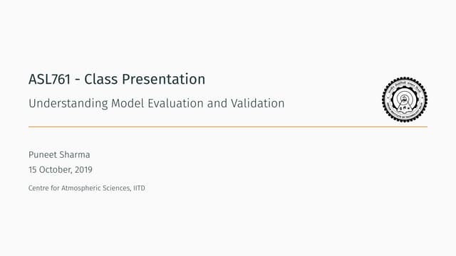 Understanding Climate Model Evaluation And Validation Ppt