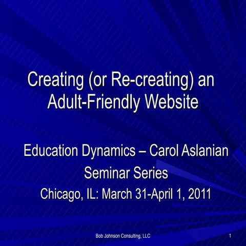 Creating (or Re-creating) an Adult-Friendly Website | PPT