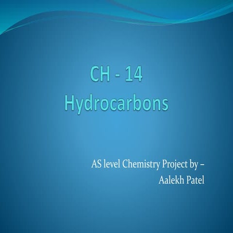 Hydrocarbons AS Level Chemistry | PPTX