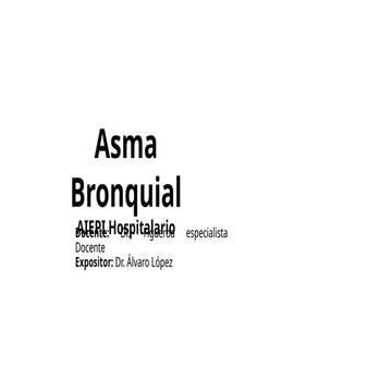 Presentacion de Asma clase del periodo 2025 | PPTX