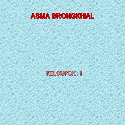 Asma bronchial | PPTX