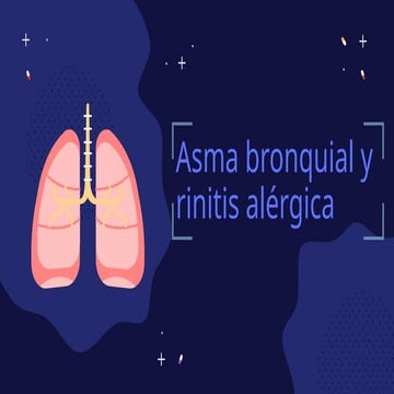 Presentación Asma Bronquial y Rinitis alergica | PPTX