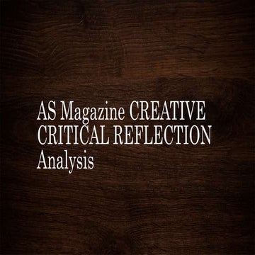 AS magazine creative critical reflection analysis | PPT