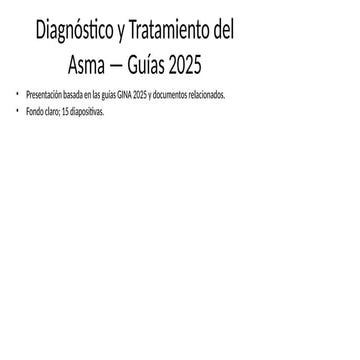 Asma_Guías_2025_Presentación_15diapositivas.pptx