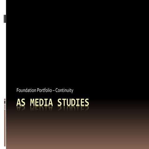 As media lesson 8 foundation portfolio - continuity 2014 (ss) | PPTX