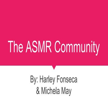 Asmr presentation | PPTX