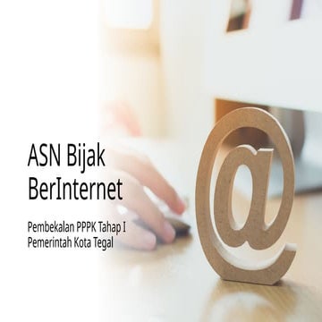 ASN Bijak Dalam Berinternet dan Bersosial Media | PPTX