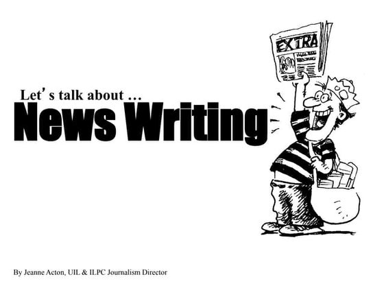Basic news writing | PPT | College Education | Education