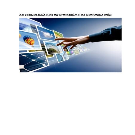 As tecnoloxías da comunicación e da información | DOC