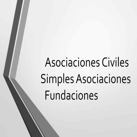 Asociaciones Civiles - Simples Asociaciones - Fundaciones comprimido.pdf