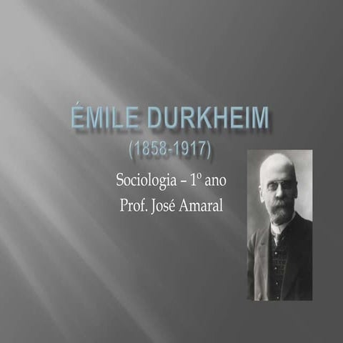 A sociologia e o senso comum.émile durkheim. | PPTX