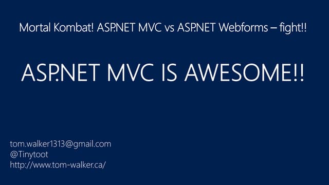 Mortal Kombat Aspnet Mvc Vs Aspnet Webforms Aspnet Mvc Is Amazing Ppt