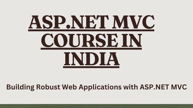 Best Institute For Asp Net Mvc Course In India Ppt