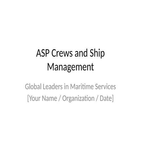 ASP_Crews_and_Ship_Management (1).pptx in | PPTX