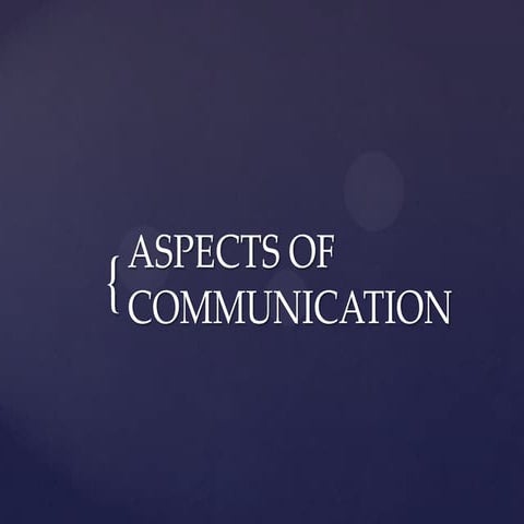 Aspects of Communication | PPTX