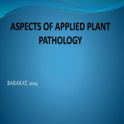 Aspects of applied plant pathology | PPTX | Agriculture | Industries