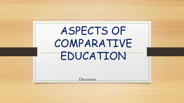 Definition and purpose of comparative education. | PDF