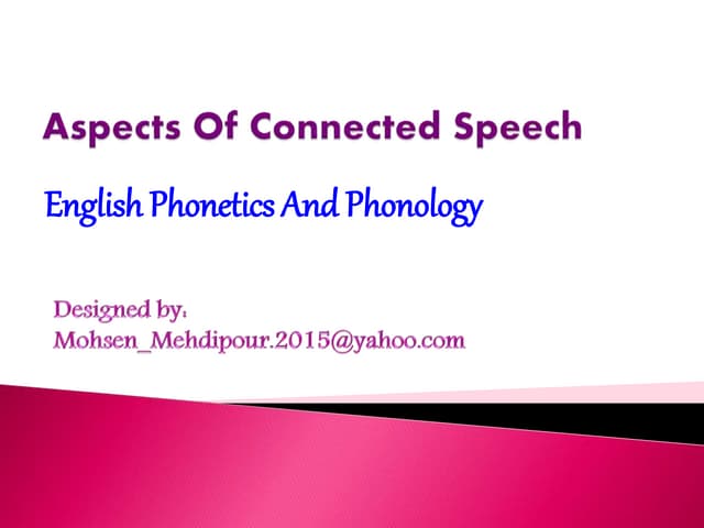Chapter 8 aspect of connected speech | PPT