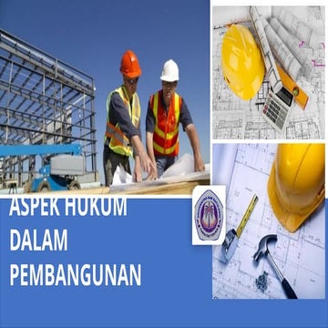 ASPEK HUKUM DALAM PEMBANGUNAN. tekniksipil | PPTX