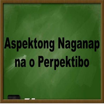 Aspektong Nagaganap o Imperpektibo | PPTX