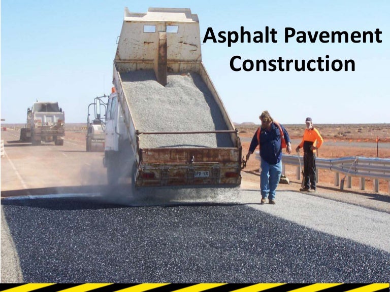 Asphalt pavement construction ppt
