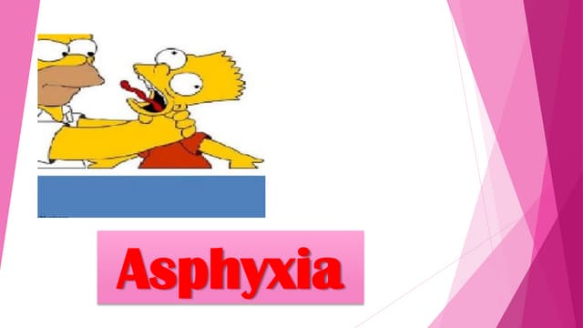 Asphyxia | PPTX