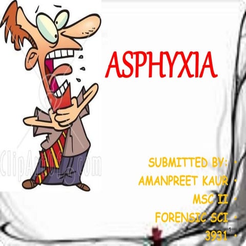 asphyxia forensic medicine heakth care crime scene | PPT