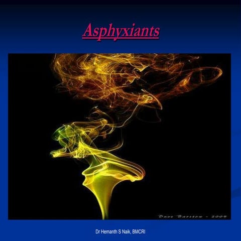 Asphyxiants | PPT