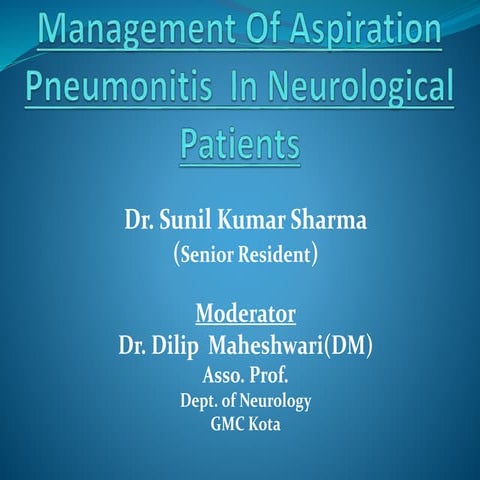 management of Aspiration pneumonitits in stroke pt | PPTX