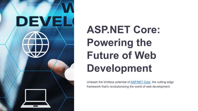 Aspnet Core Powering The Future Of Web Development 1pptx 7351