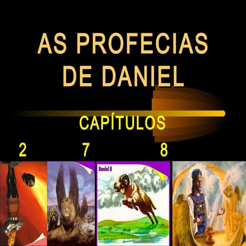 As profecias de daniel | PPS