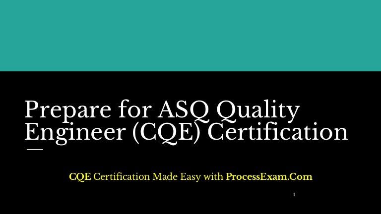 How to Boost Preparation on ASQ Certified Quality Engineer (CQE) Cert…
