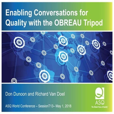 Enabling Conversations for Quality with the OBREAU Tripod | PPTX