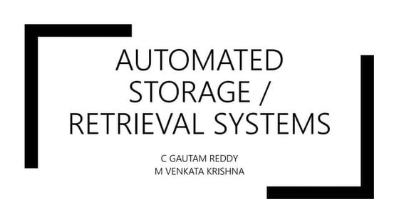 Automated storage and retrieval systems | PPT