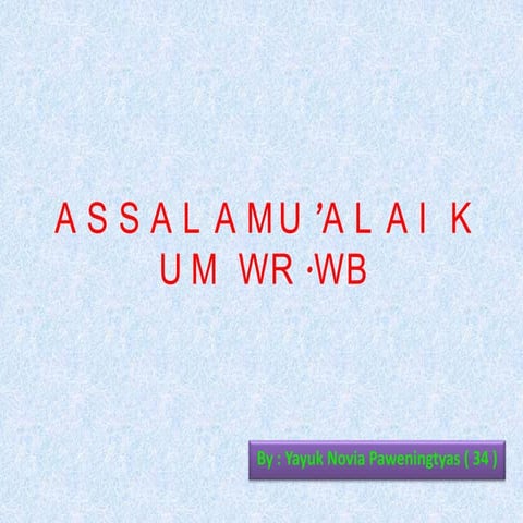 Assalamu’alaikum wr | PPTX
