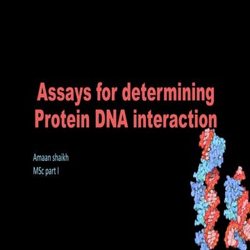 Assays for protein dna interactions | PPTX