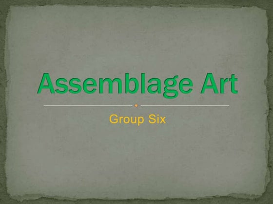 Assemblage PowerPoint | PPT