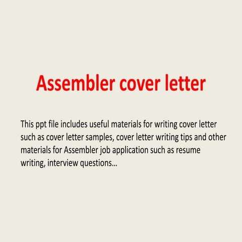 Assembler cover letter | PPTX
