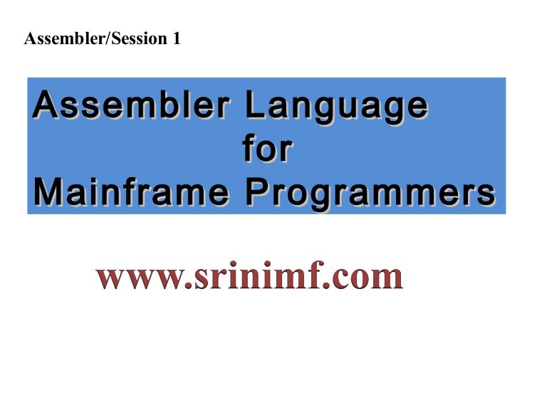 Assembler Language Tutorial For Mainframe Programmers