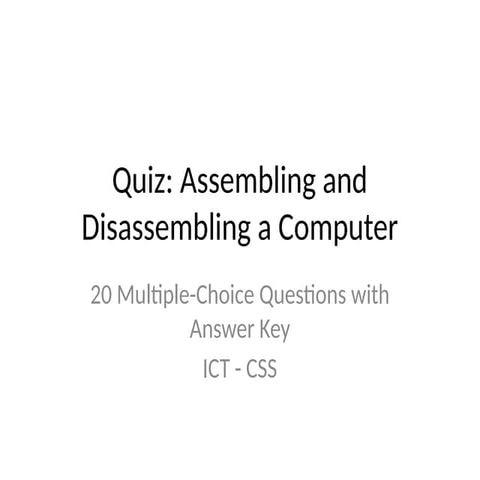 Assembling_and_Disassembling_Computer_Quiz.pptx