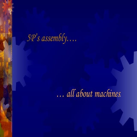 Machines assembly powerpoint | PPT